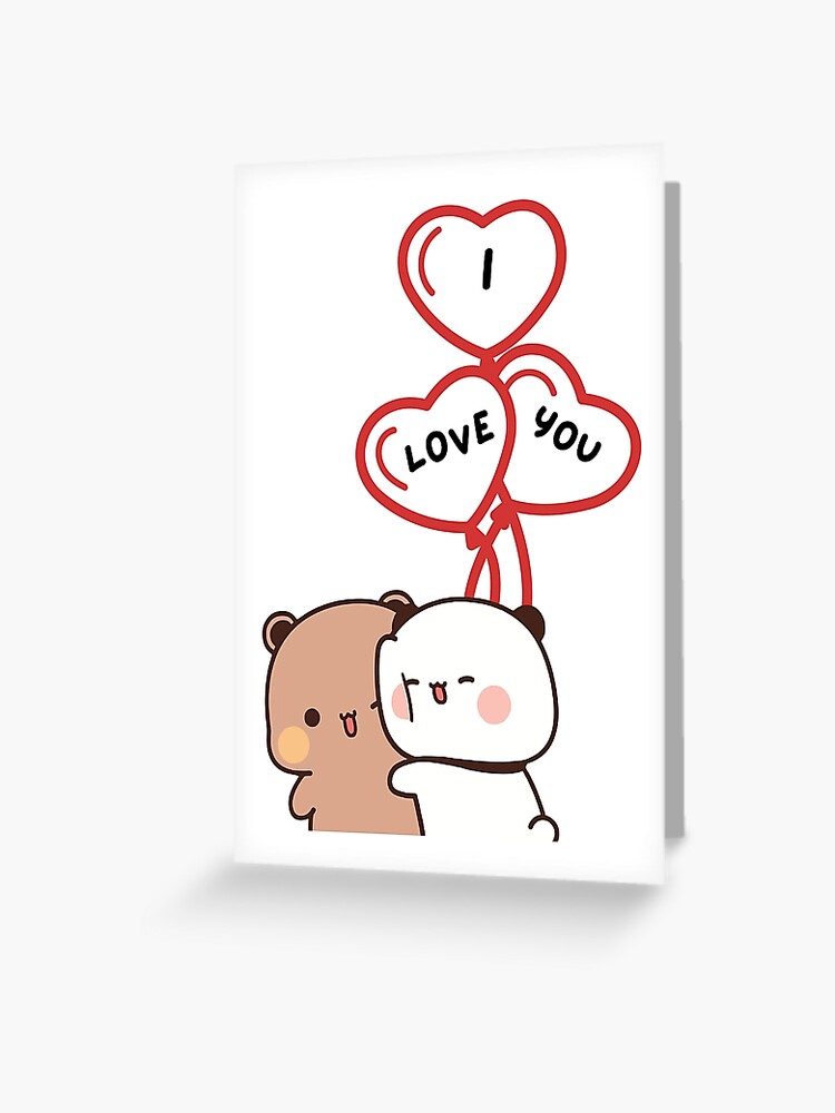 "I Love You My DuDu Bear from BuBu ️" Greeting Card for Sale by Pandety ...