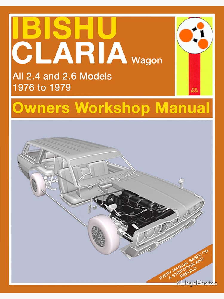 "Ibishu Claria Owners Workshop Manual" Sticker for Sale by KLloydPhotos ...