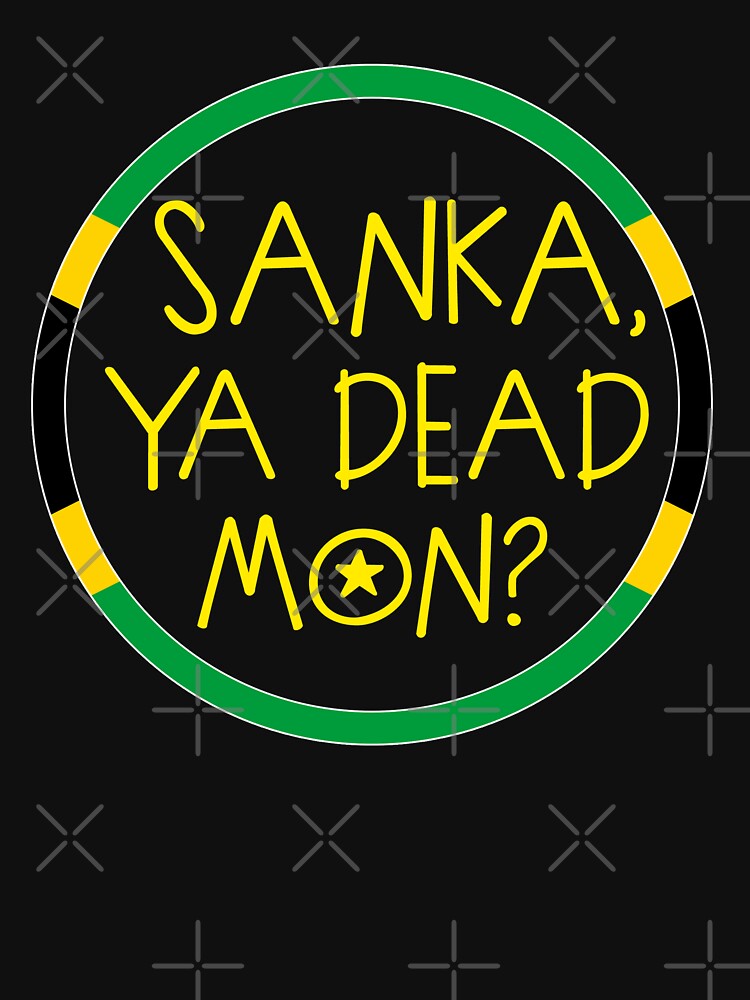 "Sanka, Ya Dead Mon? - Cool Runnings" Essential T-Shirt for Sale by ...