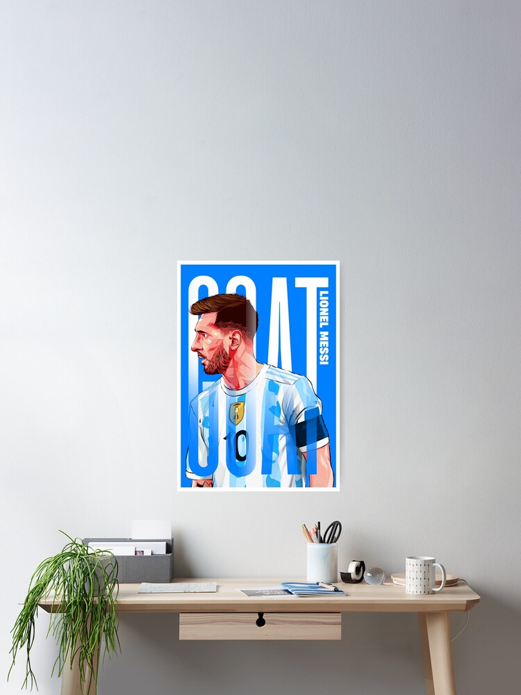 "Lionel Messi The GOAT Illustration artwork " Poster for Sale by ...