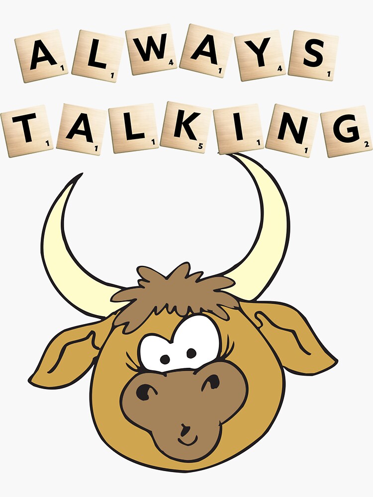 "Always Talking Bull: Scrabble-Inspired Fun!" Sticker for Sale by ...