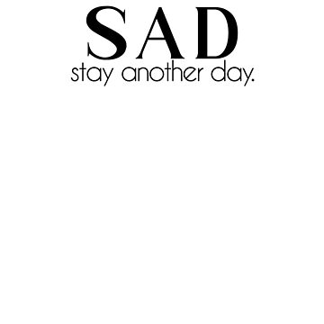 "Stay Another Day" Sticker for Sale by mikkivw | Redbubble