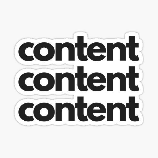"Content Content Content" Sticker by swrecordsuk | Redbubble
