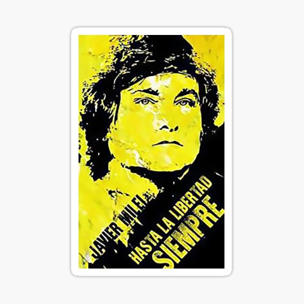 "Javier Milei - Hasta La Libertad" Sticker for Sale by LibertyTees ...