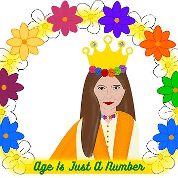 "Age is Just a Number - Queen " Sticker for Sale by HansiniDesigns ...