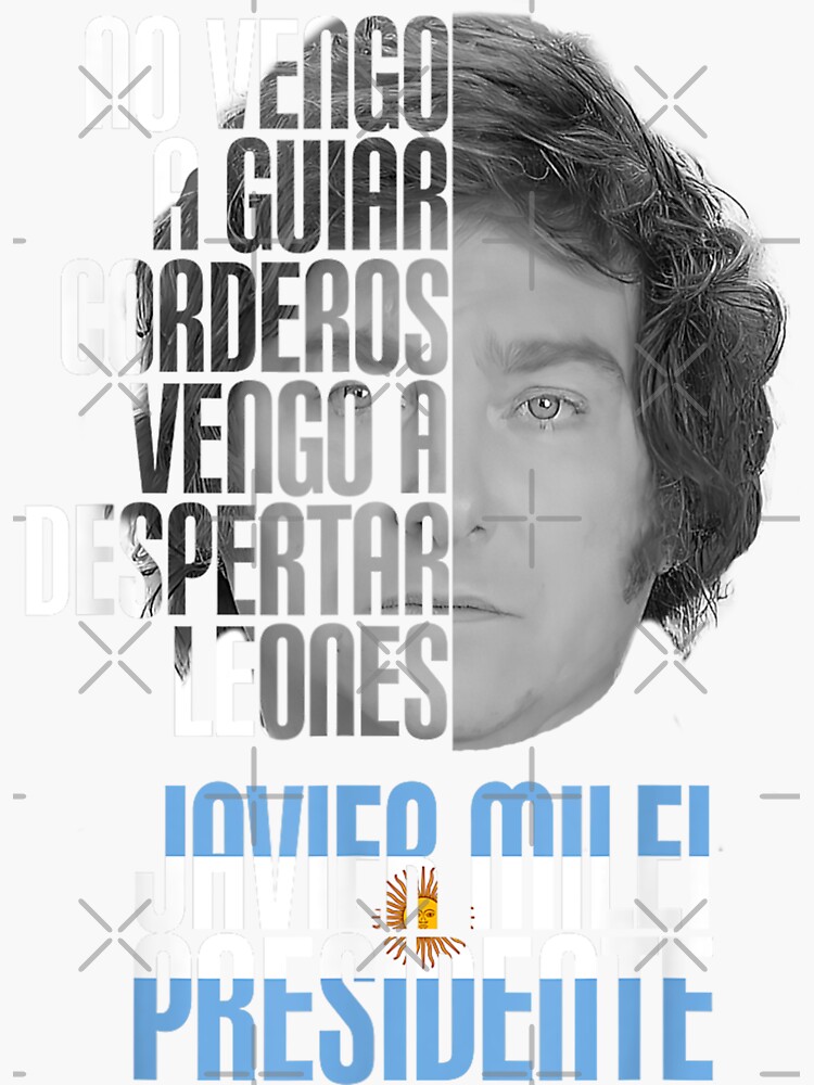"Javier Milei a Javier Milei a Javier Milei" Sticker for Sale by ...