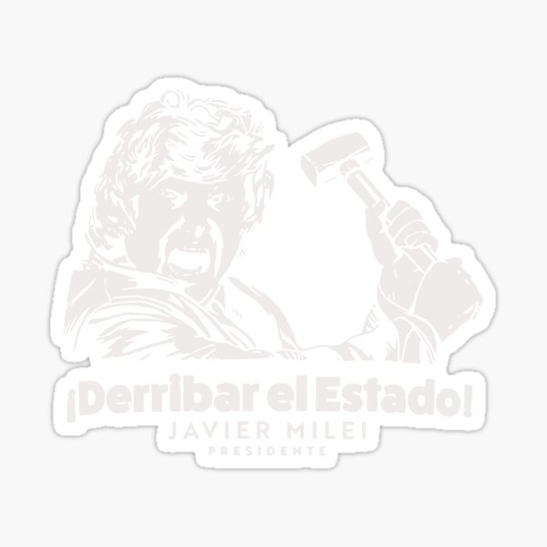 "Javier Milei a Javier Milei a Javier Milei" Sticker for Sale by ...