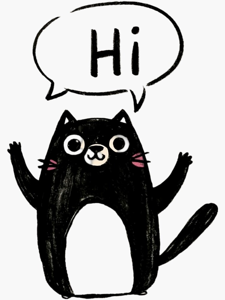 "Black Cat Say Hi" Sticker for Sale by ratchawoot | Redbubble