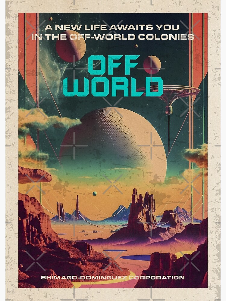 "Off-world Ad. Blade Runner. — Vintage space poster, retro space art ...