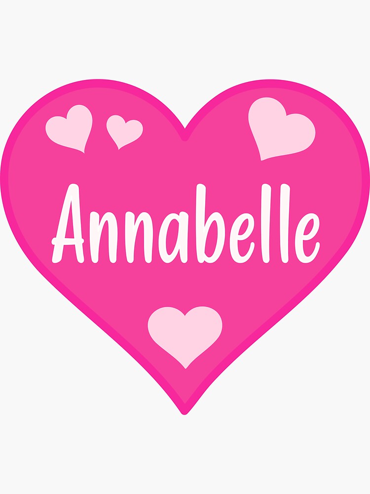 "Annabelle Name Pink Heart " Sticker for Sale by jeallan | Redbubble