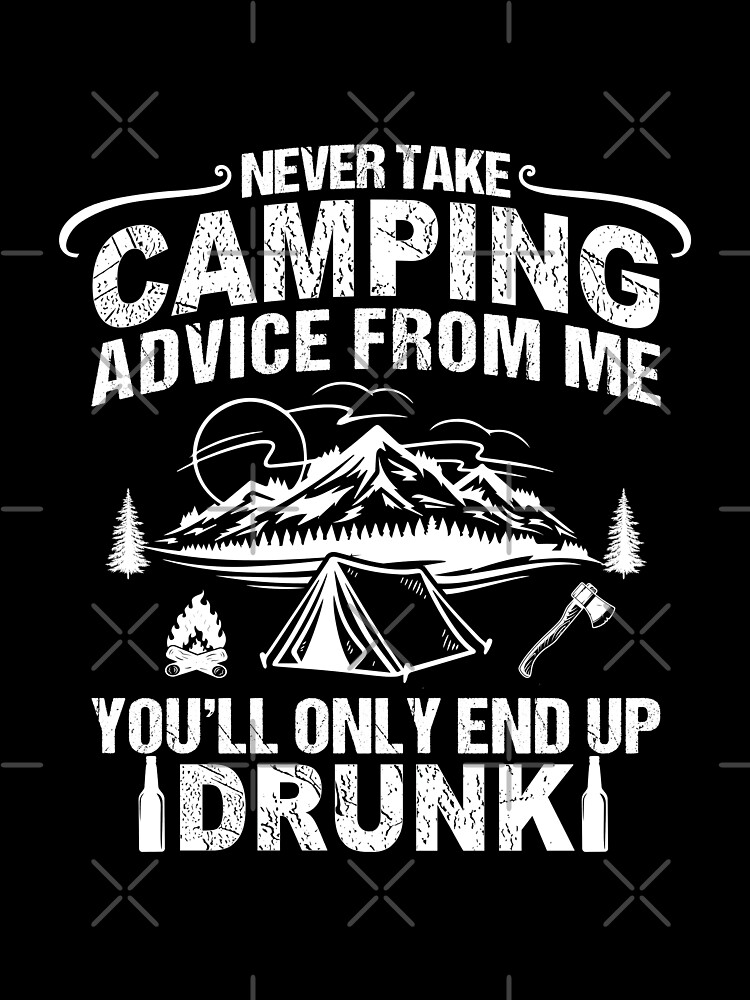 "Funny camping sayings jokes drinking camper quotes campfire humor ...