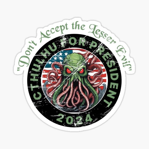 "CTHULHU FOR PRESIDENT 2024 COMIX DISTRESSED" Sticker for Sale by ...