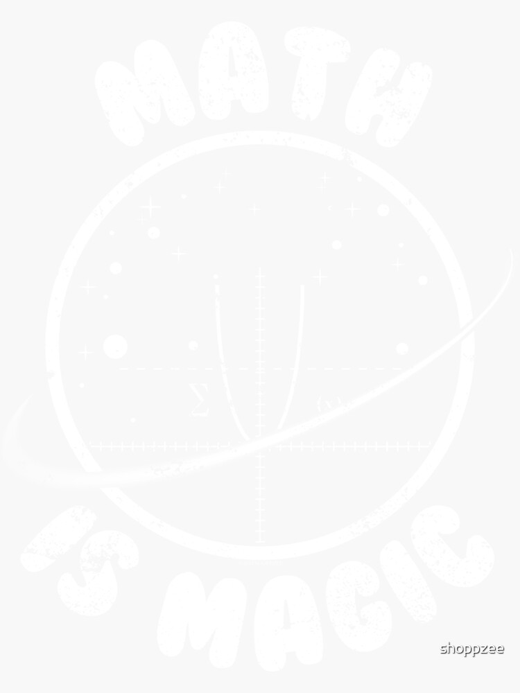 "Math Is Magic Math Math" Sticker for Sale by shoppzee | Redbubble