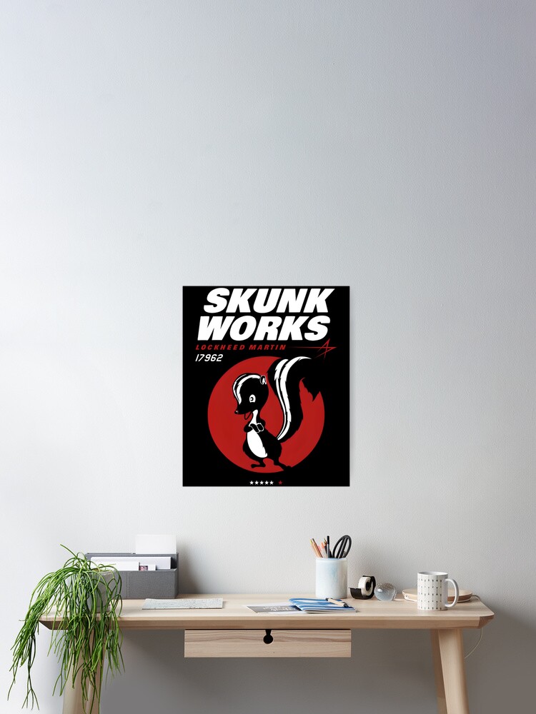 "Lockheed Skunk Works - Skunk Works" Poster for Sale by covuyed | Redbubble