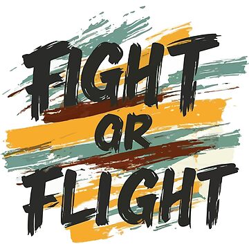 "Fight or Flight" Sticker for Sale by Decor-Craft | Redbubble