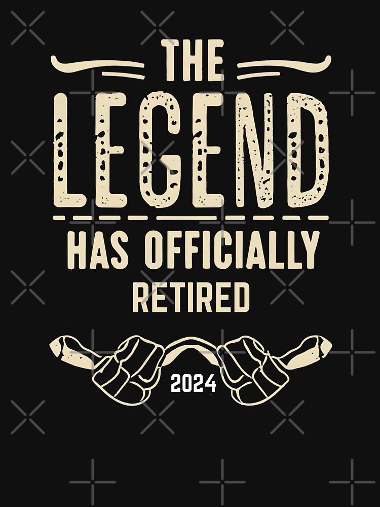 "The legend has officially retired 2024" Essential T-Shirt for Sale by ...