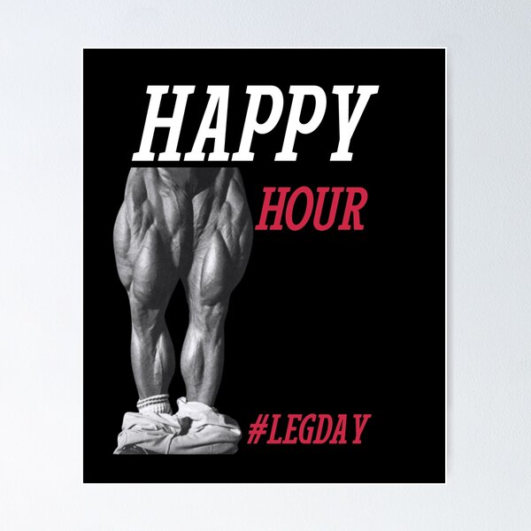 "Happy Hour With The Hashtag Leg Day With Legend Tom Platz" Poster for ...