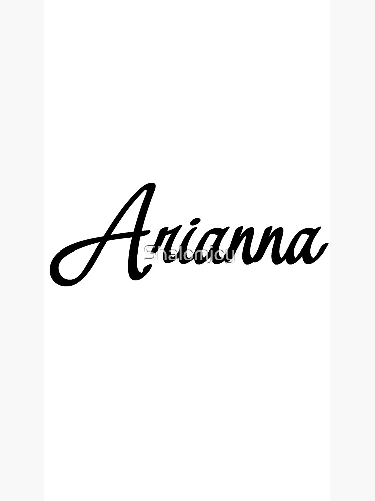 "Arianna" Poster for Sale by Shalomjoy | Redbubble