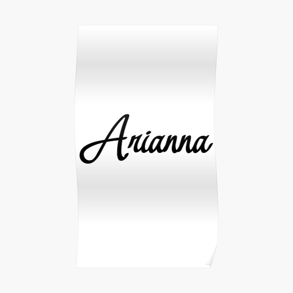 "Arianna" Poster for Sale by Shalomjoy | Redbubble