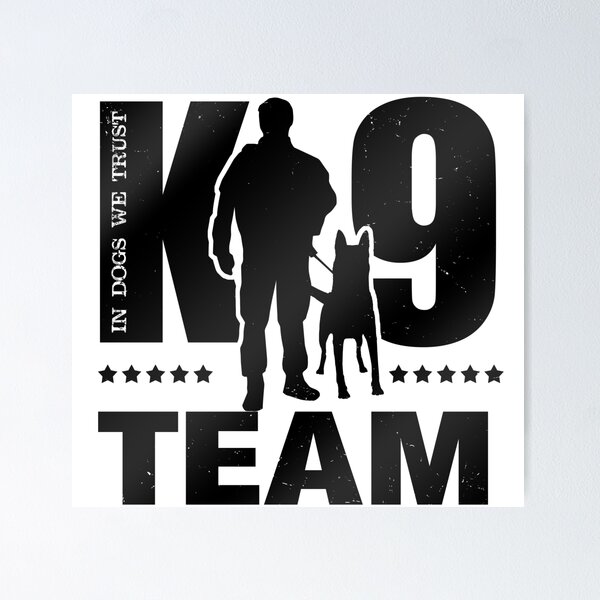"K-9 Team - K9 Unit - Malinois" Poster for Sale by k9printart | Redbubble
