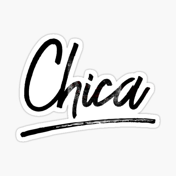 "Chica - typography Latino Print - Mexican Word " Sticker for Sale by ...