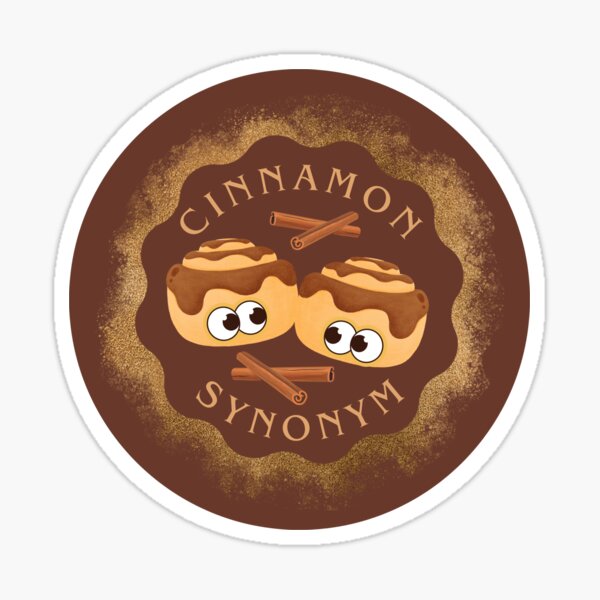 "Tongue twister - cinnamon synonym" Sticker for Sale by BoredMoggie ...