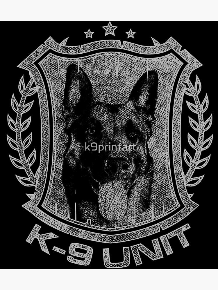 "K-9 Unit Badge -Police Dog Unit - Malinois" Poster for Sale by ...