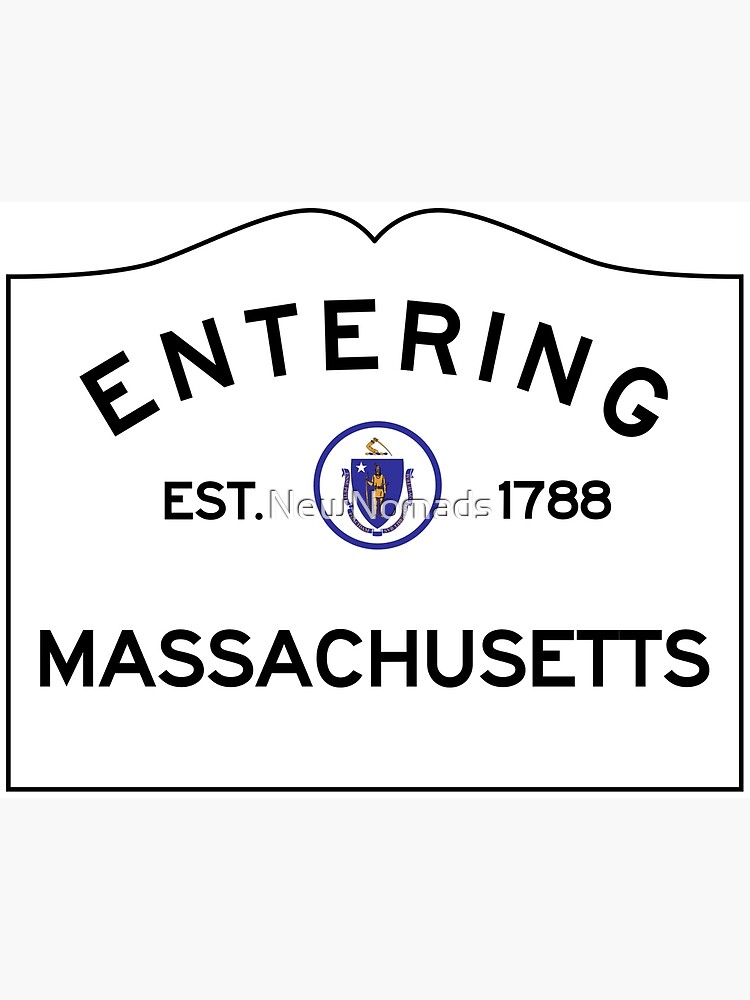 "Entering Massachusetts Road Sign" Poster for Sale by NewNomads | Redbubble