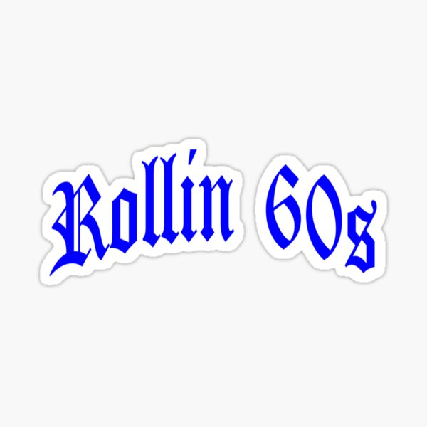 "Rollin 60s" Sticker for Sale by DIRTYDUNNZ | Redbubble