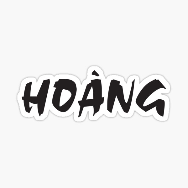 "Hoang (Popular Vietnamese "Family" Last Name) " Sticker for Sale by ...