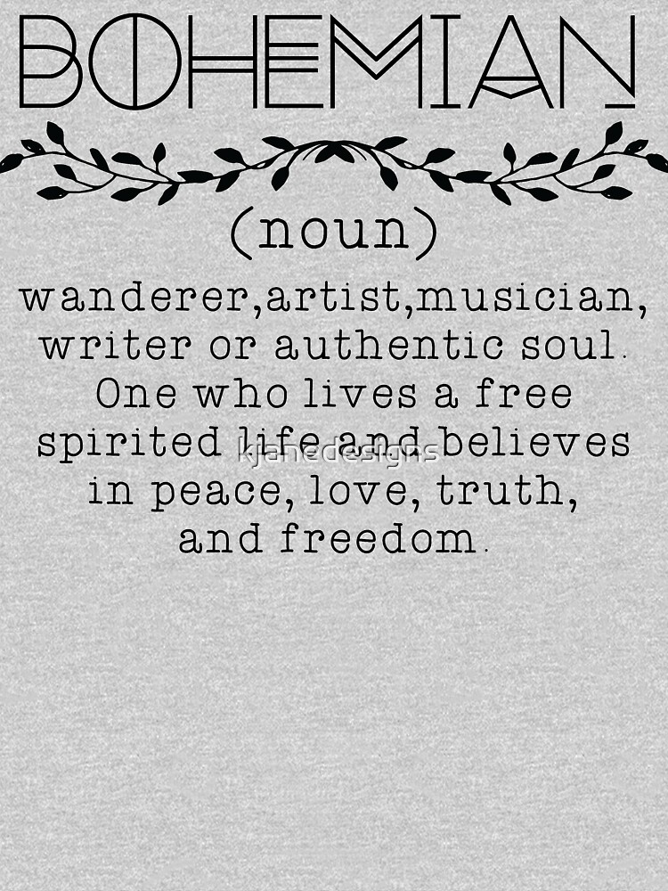 "Bohemian Definition" T-shirt for Sale by kjanedesigns | Redbubble ...