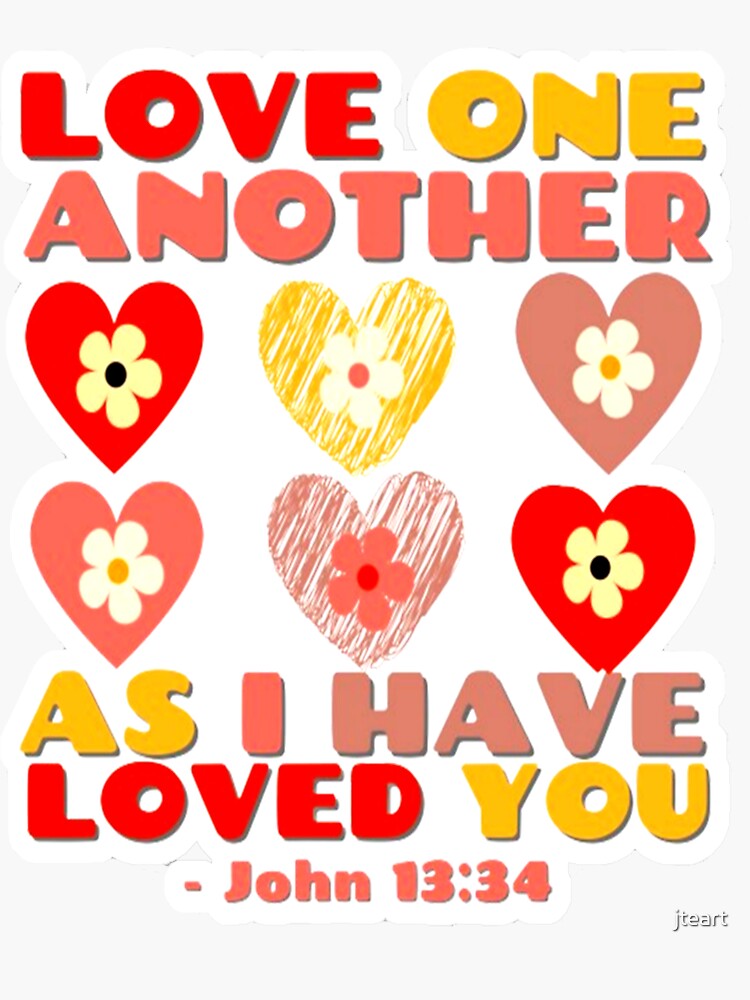 "Love One Another Valentines Bible Verse Spiritual Gifts" Sticker for ...