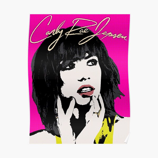 Carly Rae Jepsen Posters | Redbubble