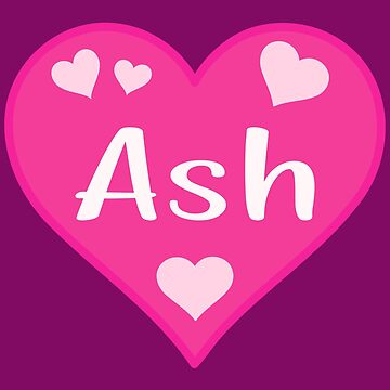 "Ash Name Pink Heart " Sticker for Sale by jeallan | Redbubble
