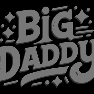 "Big Daddy" Sticker for Sale by ArtFactoryAI | Redbubble