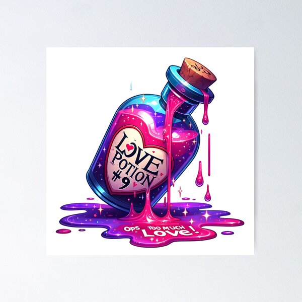 "Overflowing Affection: Love Potion Spill" Poster for Sale by Norgen ...