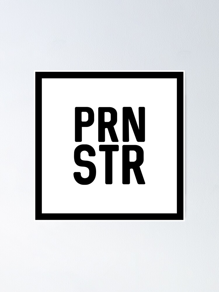 "PRN STR - Porn Star" Poster by Super3 | Redbubble