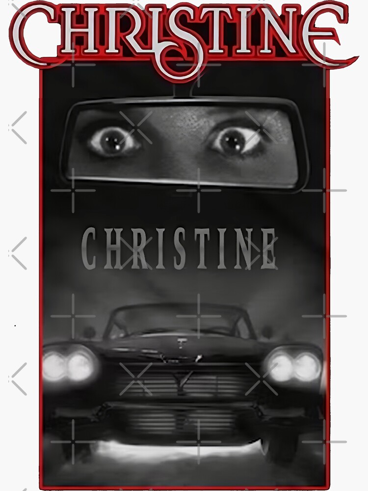 "Christine Movie a Christine Movie a Christine Movie" Sticker for Sale ...