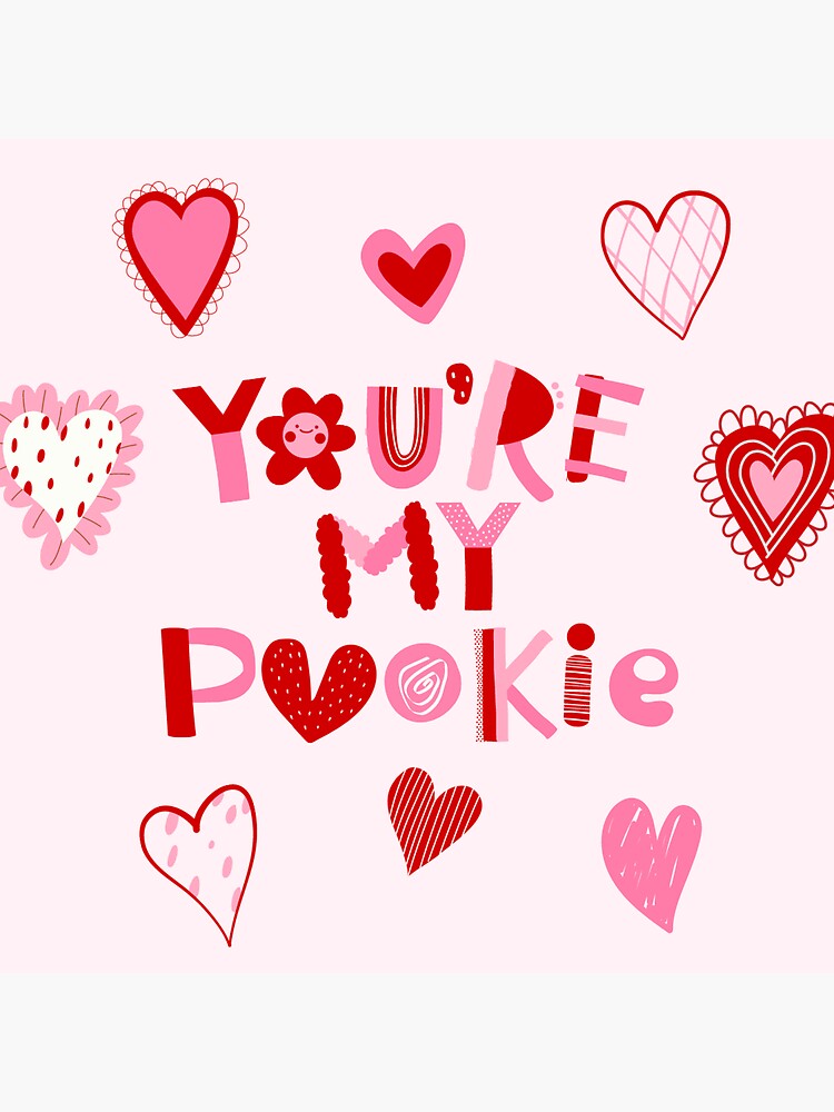 "You're my Pookie" Sticker for Sale by D0ublebubble | Redbubble