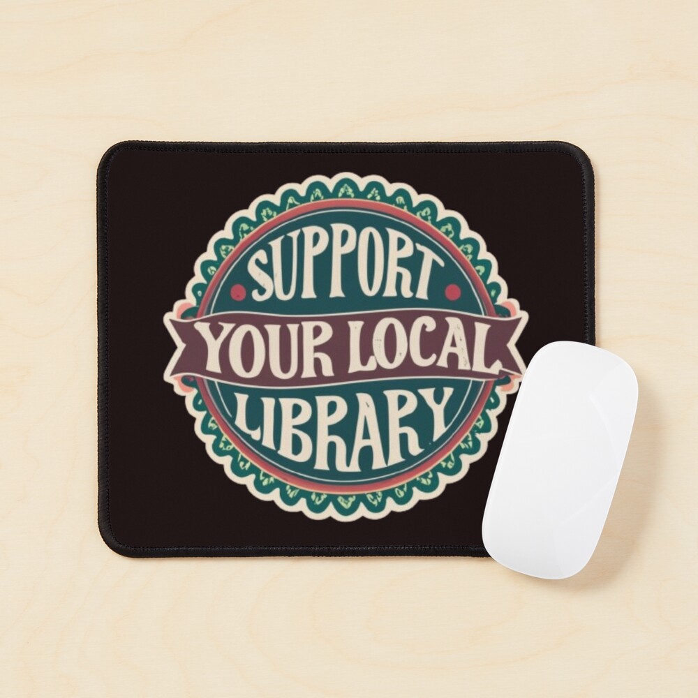 "Support Your Local Library For Reader Librarian Logo" Sticker for Sale ...