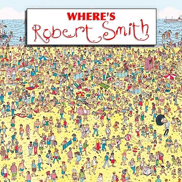 "Where's Robert Smith - The Cure" Poster for Sale by RobLabrum | Redbubble