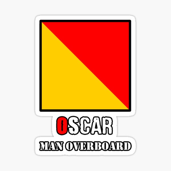 "Oscar nautical flags meaning man overboard" Sticker for Sale by ...