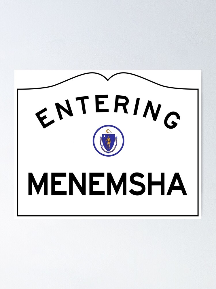 "Entering Menemsha Massachusetts - Martha's Vineyard - Road Sign ...