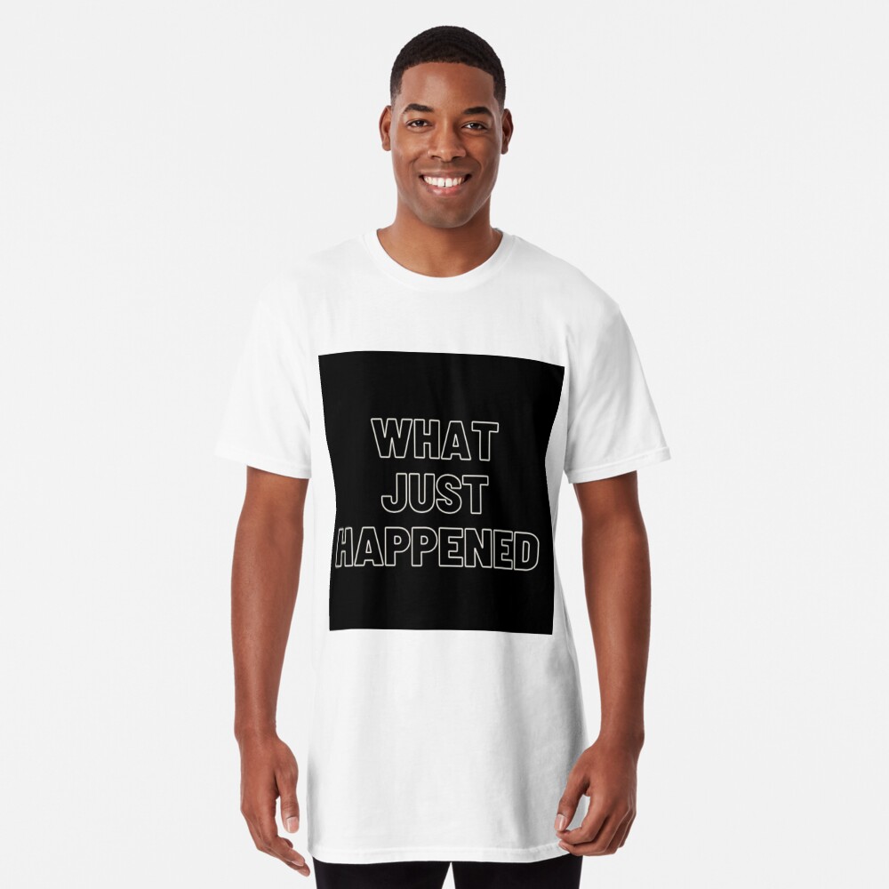 "What Just Happened" Sticker for Sale by WifiJW0526 | Redbubble