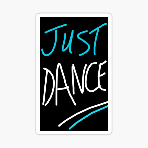 "Just Dance" Sticker for Sale by Angelakiel1 | Redbubble