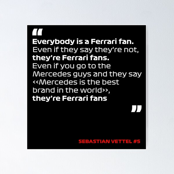 "Everybody is a Ferrari fan #4 - Sebastian Vettel #5" Poster for Sale ...