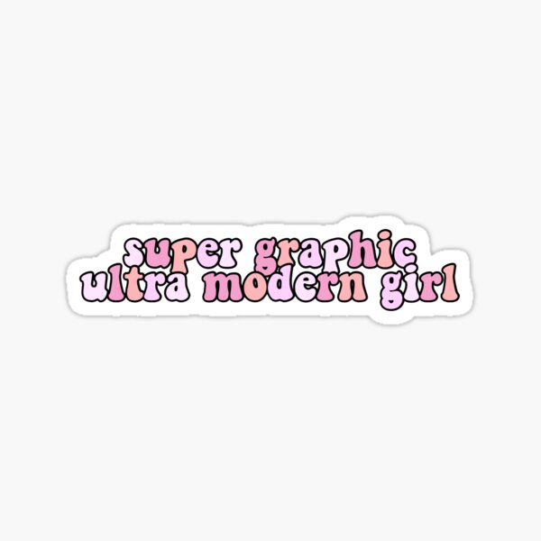 "Super Graphic Ultra Modern Girl sticker" Sticker for Sale by stareyed ...