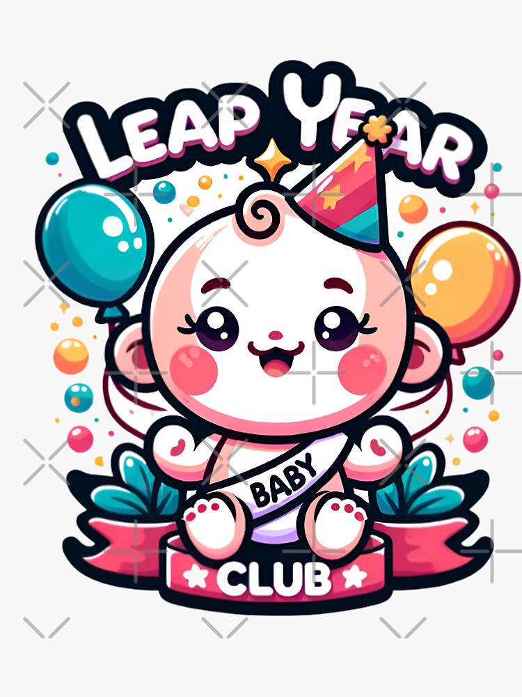 "Leap Year Celebration: Exclusive Baby Club Graphic" Sticker for Sale ...