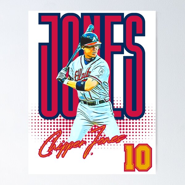 "Chipper Jones Tribute - Iconic Atlanta Braves Art #10" Poster for Sale ...