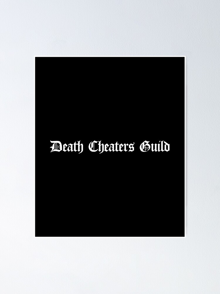 "Death Cheaters Guild" Poster by GOBBI-DESIGN | Redbubble